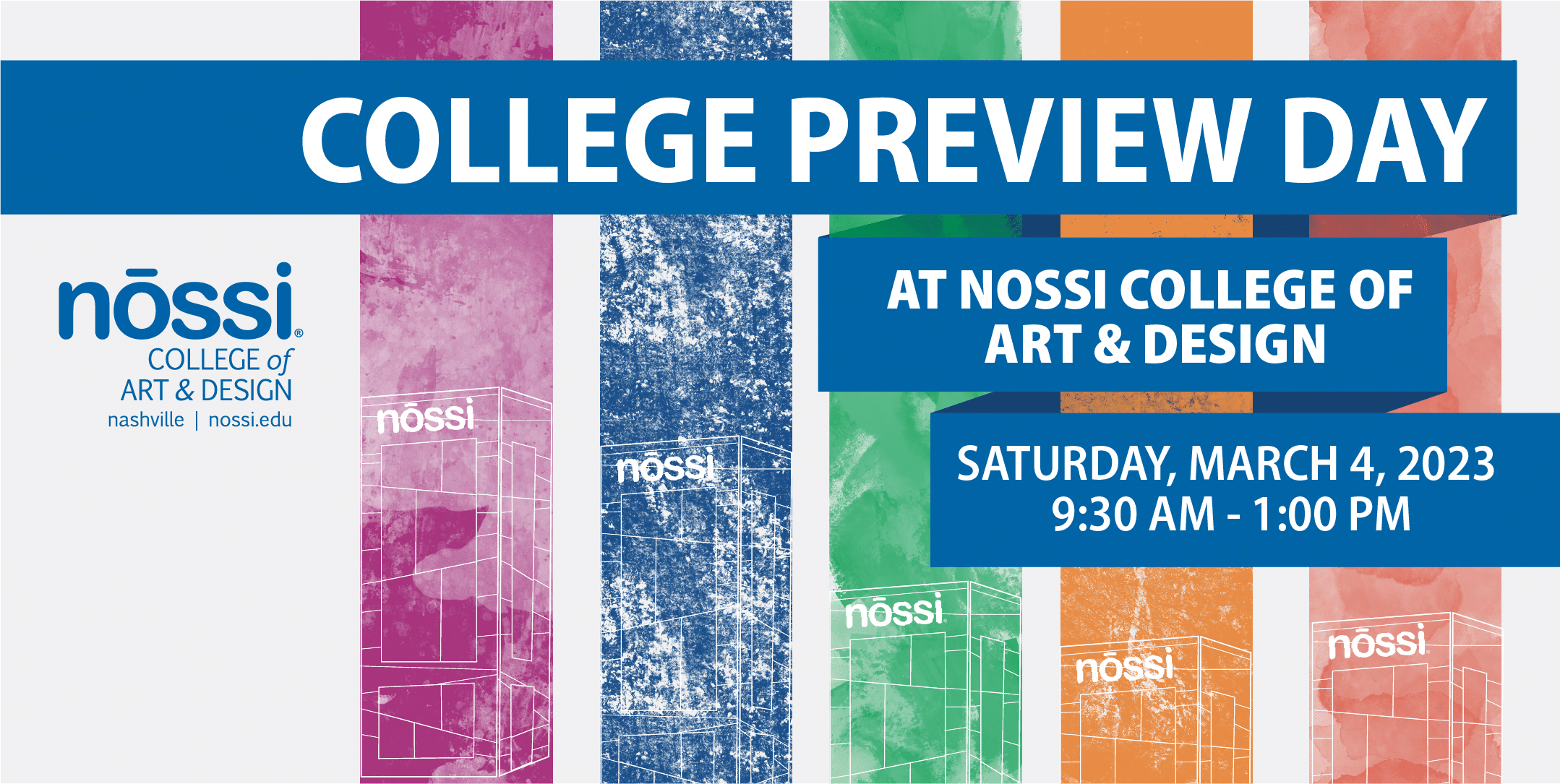 College Preview Day Open House | Nossi College of Art and Design
